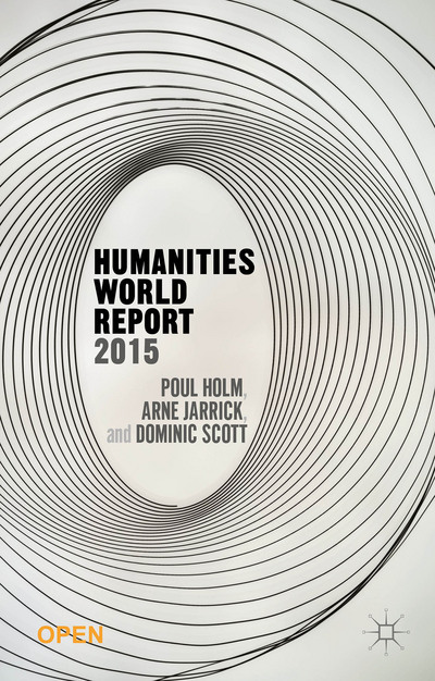 Humanities World Report 2015 – articulating values – Arts and ...
